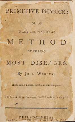 Bonhams : WESLEY, JOHN. 1703-1791. Primitive Physick or, an Easy and ...