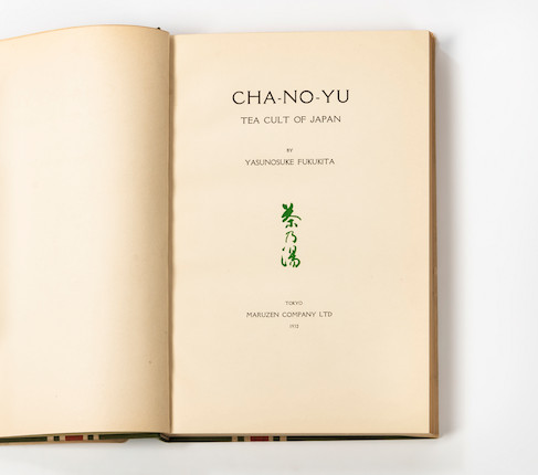 Bonhams Skinner : Fukukita, Yasunosuke (1874-1944) Cha-No-Yu Tea Cult ...