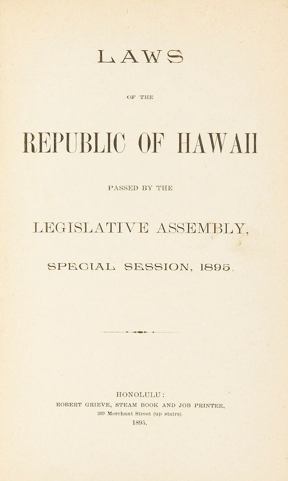 Bonhams : [LAWS OF THE REPUBLIC OF HAWAII.]