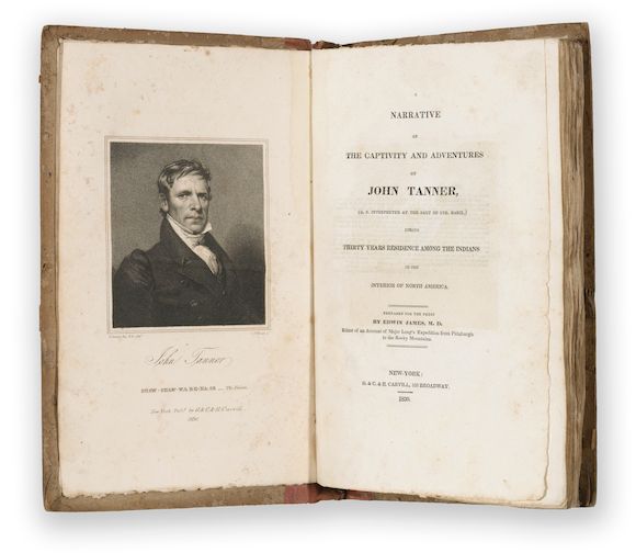 Bonhams : TANNER, JOHN. c.1780-1847. JAMES, EDWIN, editor. Narrative of the Captivity and ...