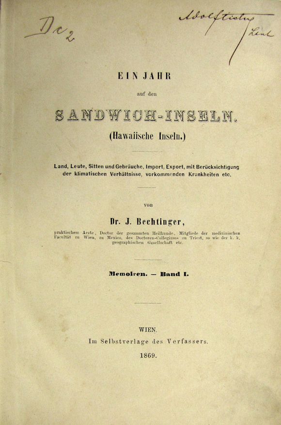 Bonhams : BECHTINGER, J. Ein Jahr auf den Sandwich-Inseln.... Vienna: 1869.