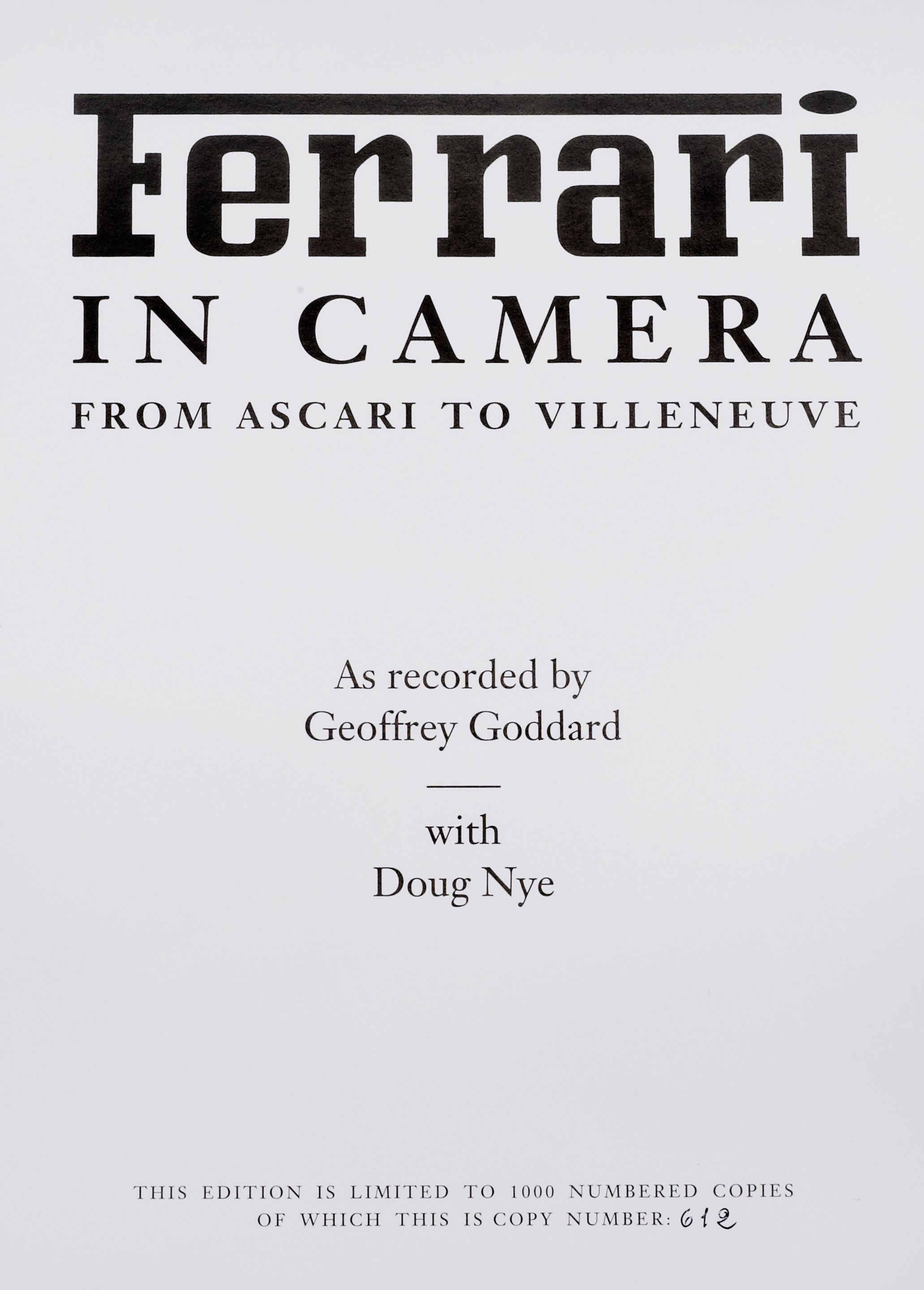 Bonhams Cars : Geoffrey Goddard & Doug Nye: Ferrari in Camera;