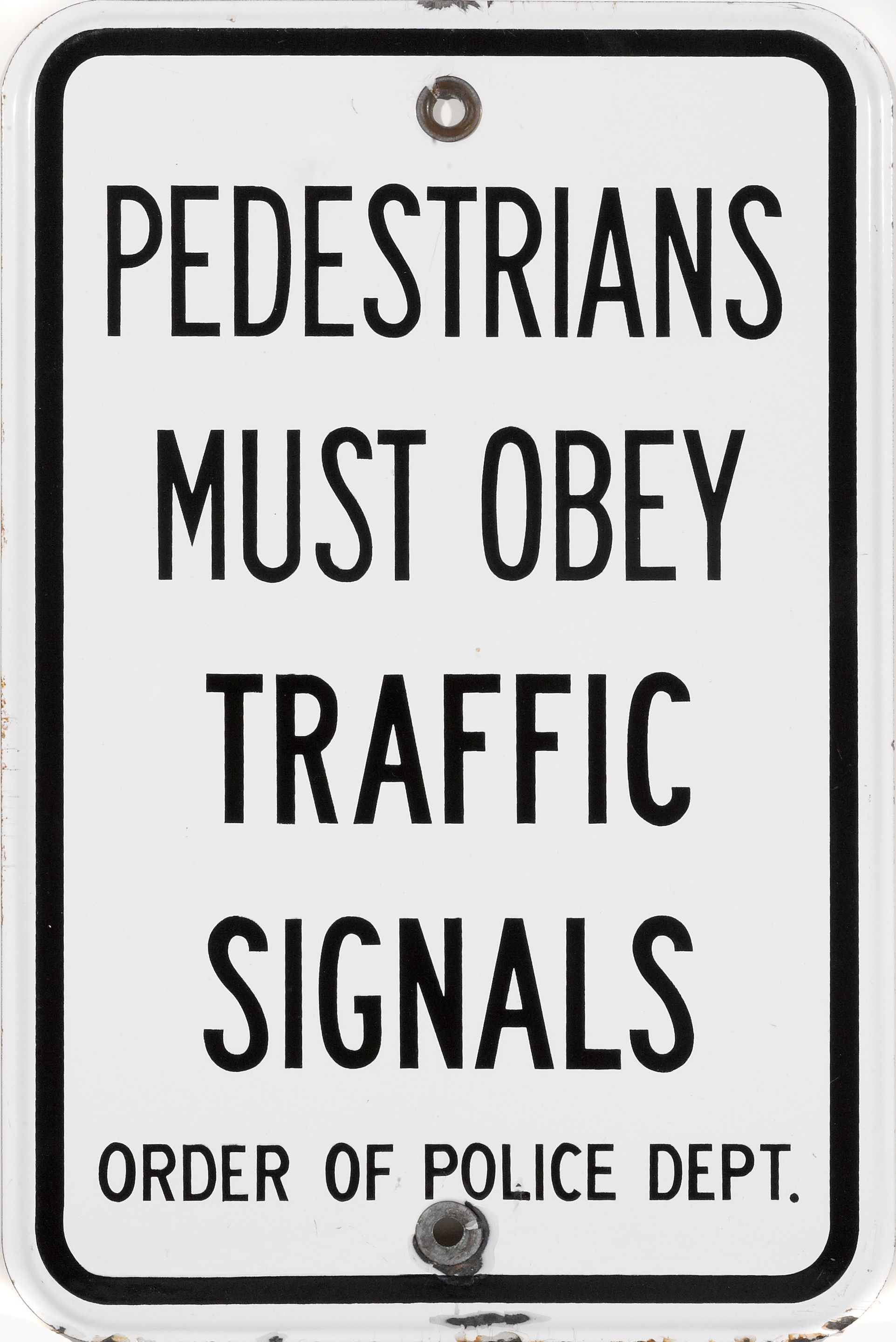 Bonhams Cars : A 'Pedestrian Must Obey Traffic Signals' sign,