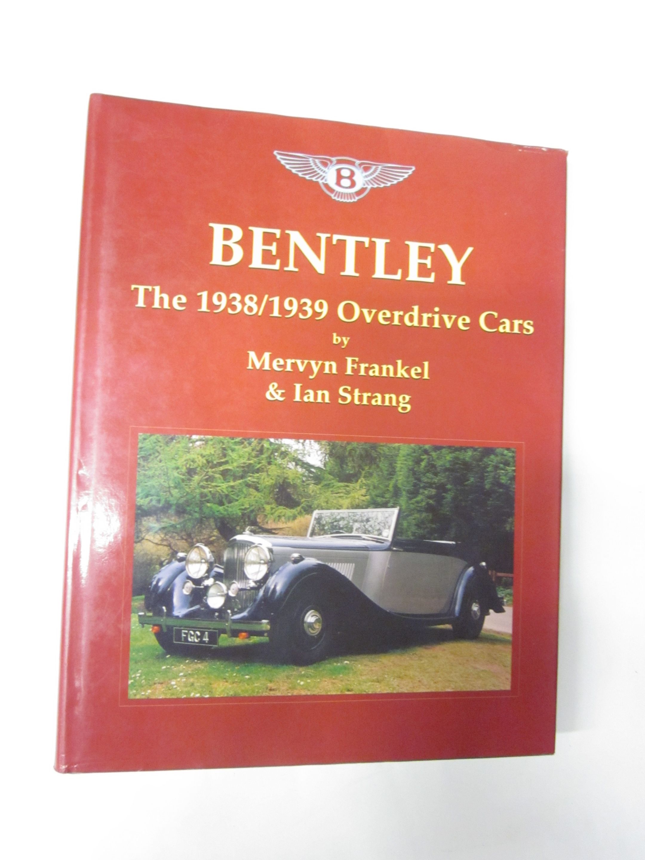 Bonhams Cars : Bentley, The 1938/1939 Overdrive Cars: Mervyn Frankel ...