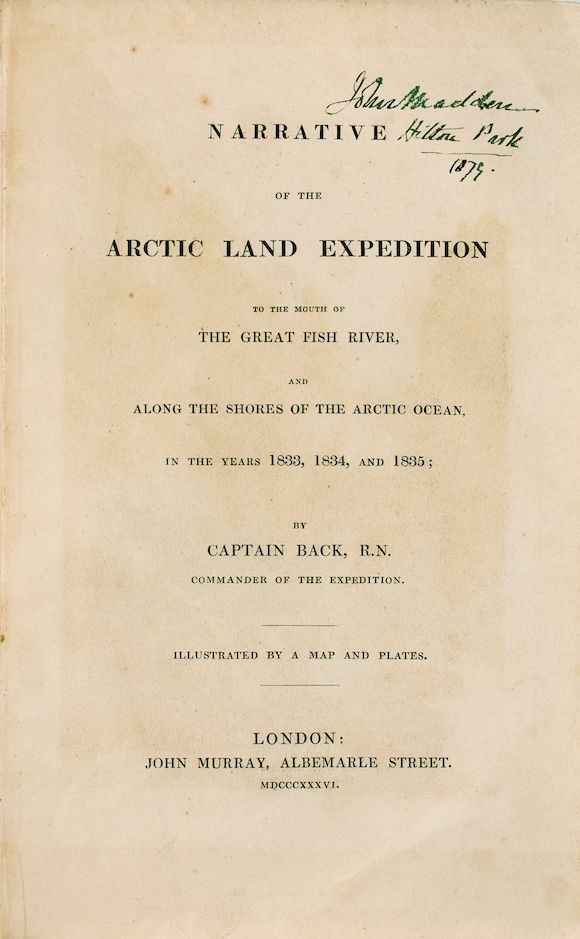 Bonhams : BACK, GEORGE, SIR. 1796-1878. Narrative of the Arctic land ...