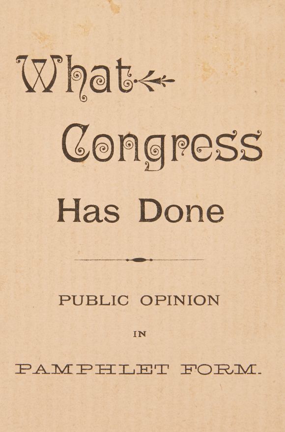 Bonhams : CONGRESS. What Congress Has Done. Public Opinion in Pamphlet ...