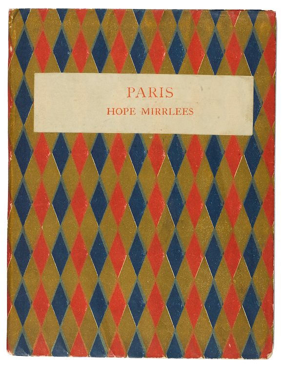 Bonhams : MIRRLEES, HOPE. 1887-1978. Paris, A Poem. Hogarth Press: 1919 ...