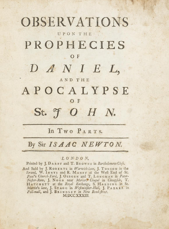 Bonhams : NEWTON, ISAAC. 1643-1727. Observations upon the Prophecies of ...