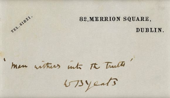 Bonhams : YEATS, WILLIAM BUTLER. 1865-1939. Autograph Quotation Signed ...