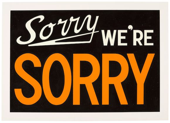 Bonhams : Adam McEwen (British, born 1965) Sorry We're Sorry, 2003