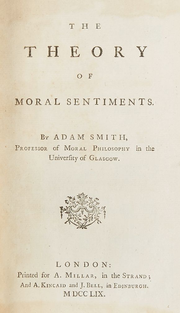 Bonhams : SMITH, ADAM. 1723-1790. The Theory of Moral Sentiments. London A. Millar, A. Kincaid ...