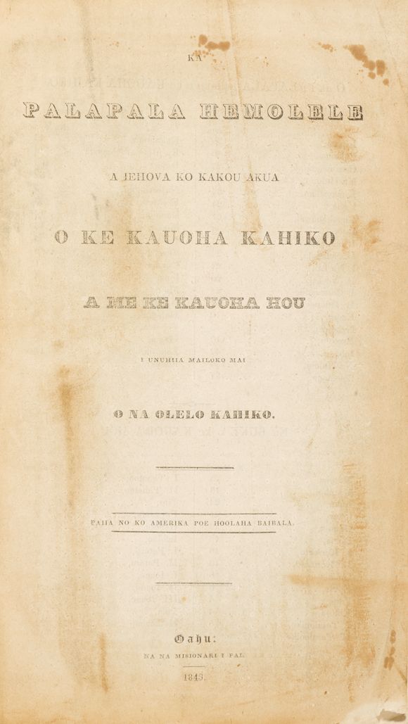 Bonhams : HAWAIIAN BIBLE of 1843. Ka Palapala Hemolele a lehova ko ...