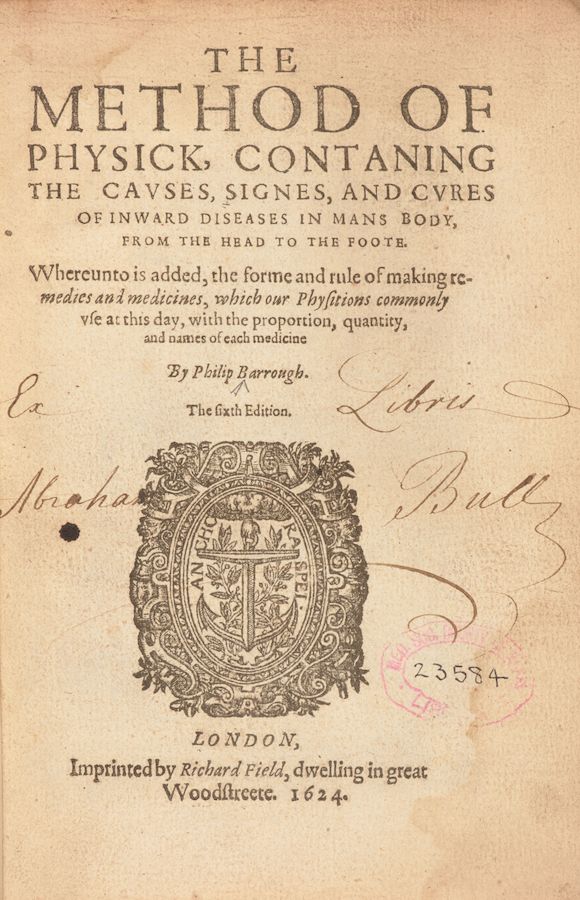 Bonhams : BARROUGH, PHILIP. FL.1590. The Method of Physick, contaning ...