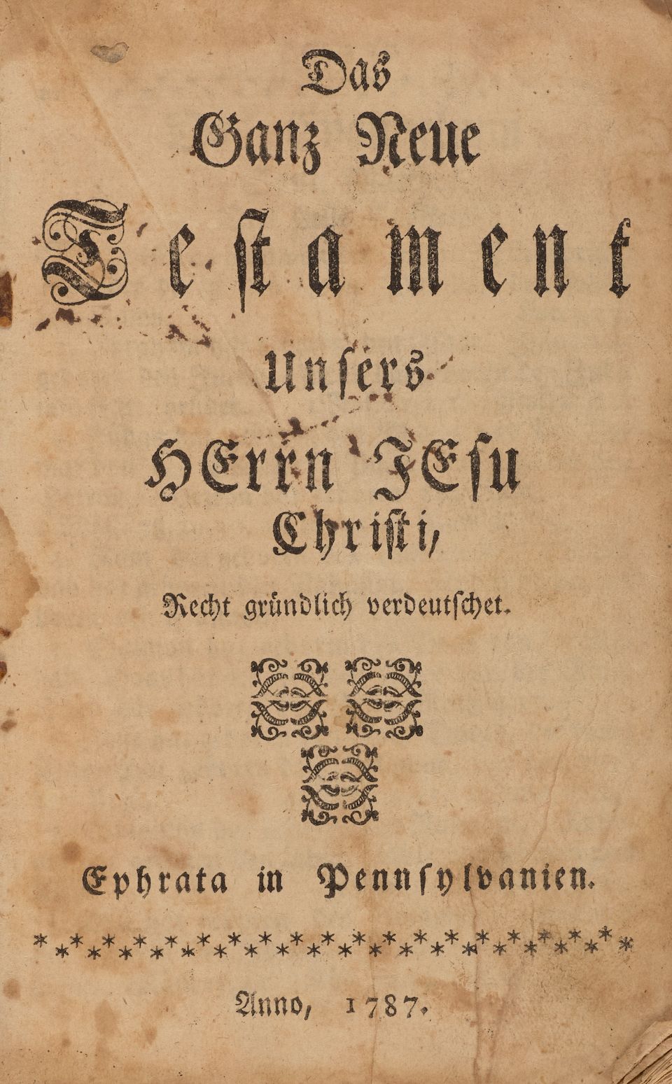 BIBLE IN GERMAN. Das ganz Neue Testament unsers Herrn Jesu Christi ...