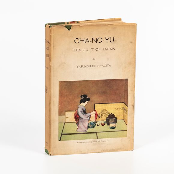Bonhams Skinner : Fukukita, Yasunosuke (1874-1944) Cha-No-Yu: Tea Cult ...