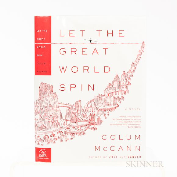 Bonhams Skinner : McCann, Colum (b. 1965) Let the Great World Spin ...