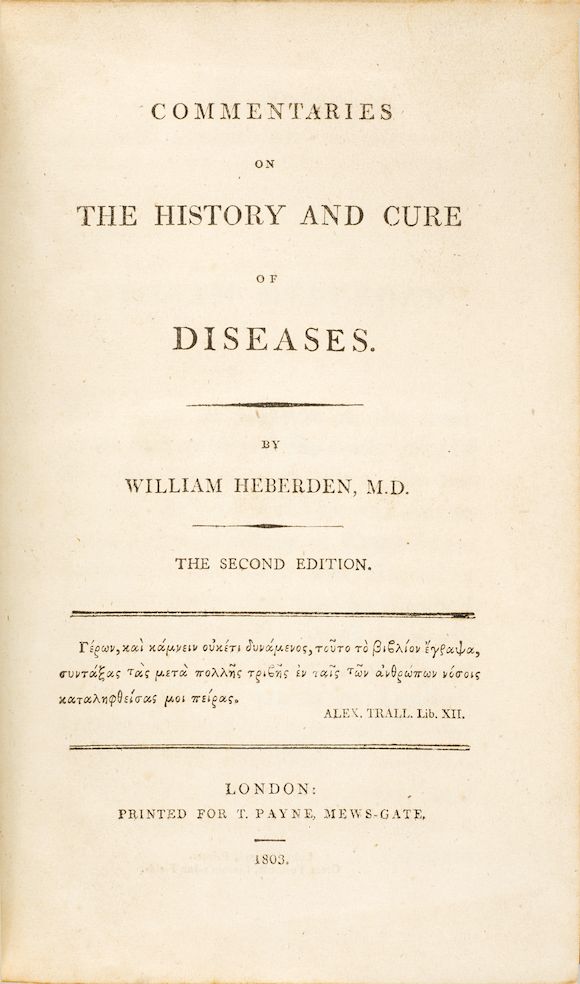 Bonhams : HEBERDEN, WILLIAM. 1710-1801. Some Account of a Disorder of ...