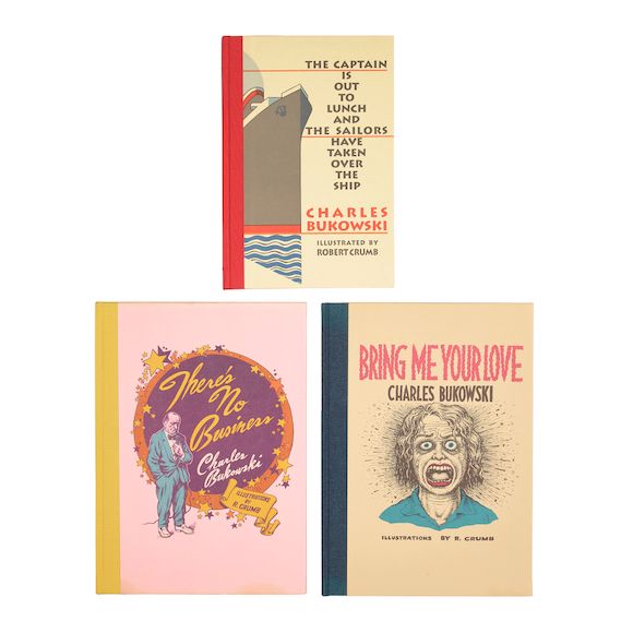Bonhams : BUKOWSKI, CHARLES & ROBERT CRUMB, illustrator. 3 LIMITED ...