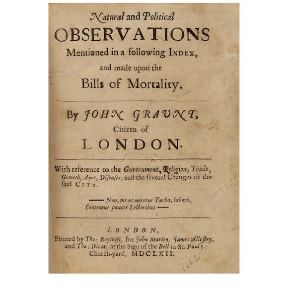 Bonhams : THE BEGINNING OF EPIDEMIOLOGY AND DEMOGRAPHICS. GRAUNT, JOHN ...