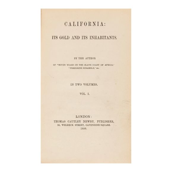 Bonhams : HUNTLEY, HENRY VEEL. California: Its Gold and its Inhabitants ...