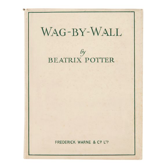 Bonhams Skinner : LIMITED EDITION OF WAG-BY-WALL. POTTER, BEATRIX. 1866 ...